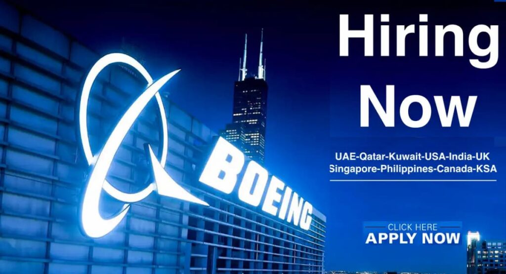 Boeing Vacancy: USA, India, UK, Singapore, Philippines, Canada