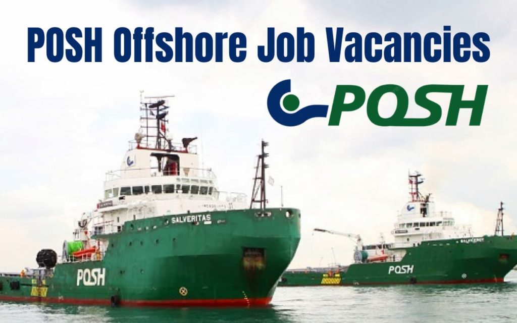 POSH Offshore Jobs Singapore, Indonesia, Malaysia, Ireland, India