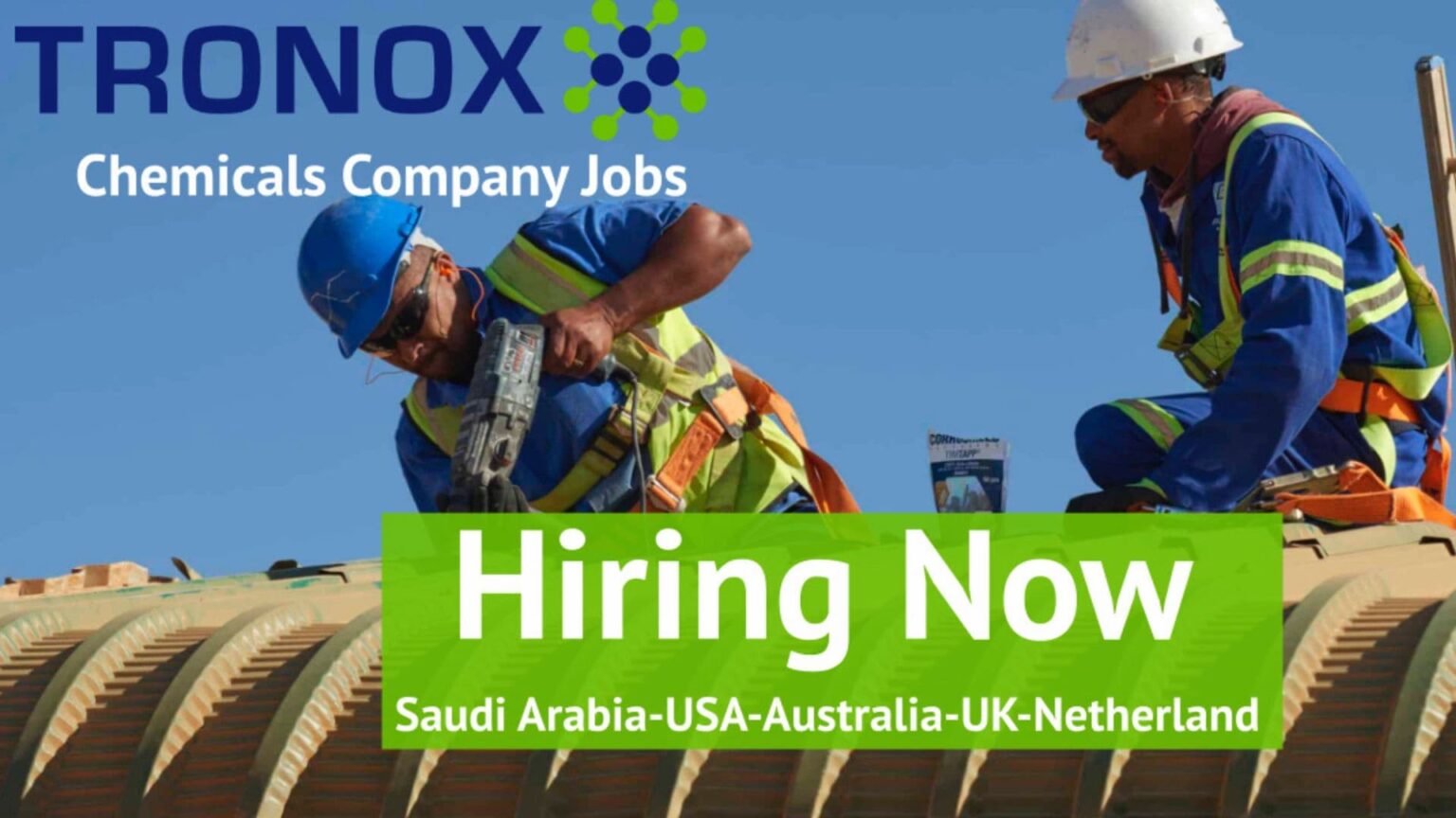 Tronox Jobs In Saudi Arabia, USA, Australia, UK, Netherland