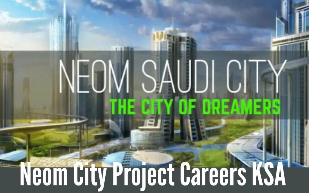 Jobs At NEOM: How To Join Saudi Arabia's $500B Mega Project