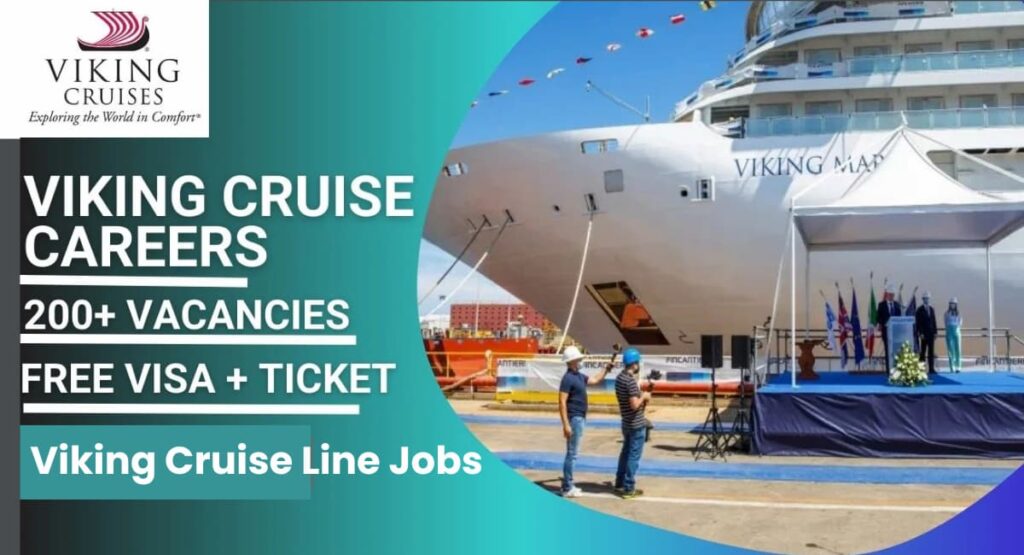 Viking Cruise Careers In USA & UK – Staff Required Instantly